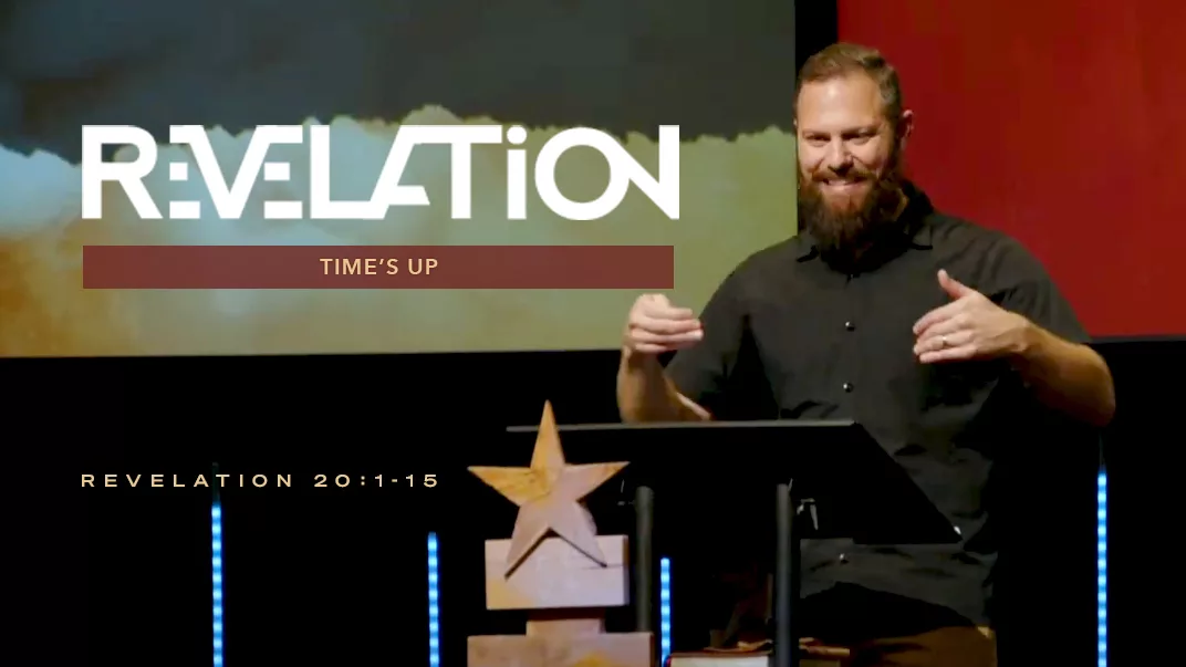 Time's Up - Grace Calvary Chapel